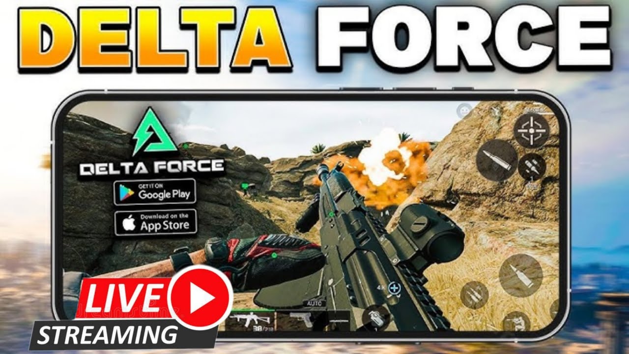 🛑Live Stream game 🎯 DELTA FORCE Mobile 💣 Android phone BETA Gameplay ...
