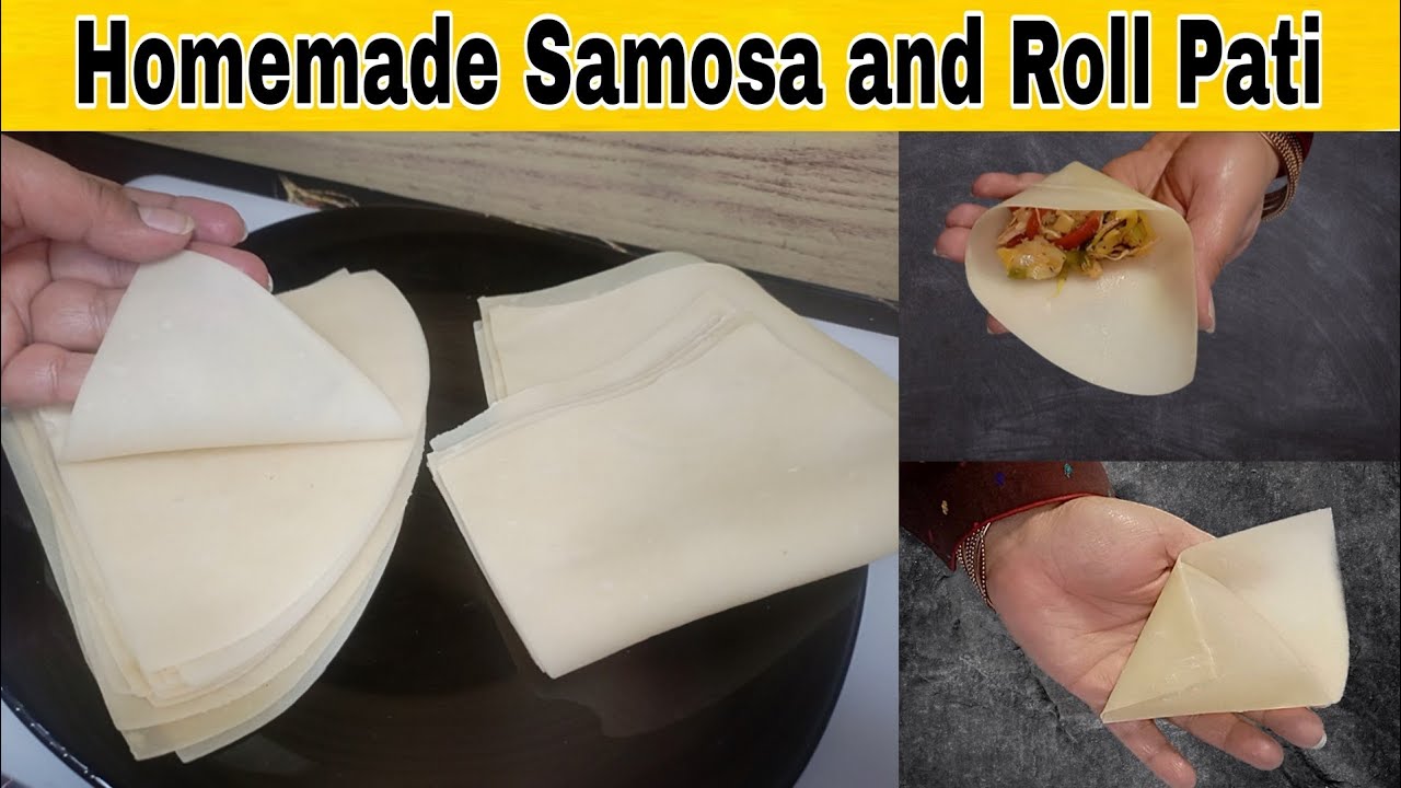 Homemade Samosa Patti and Spring Roll Sheets | Ramzan Special Samosa ...