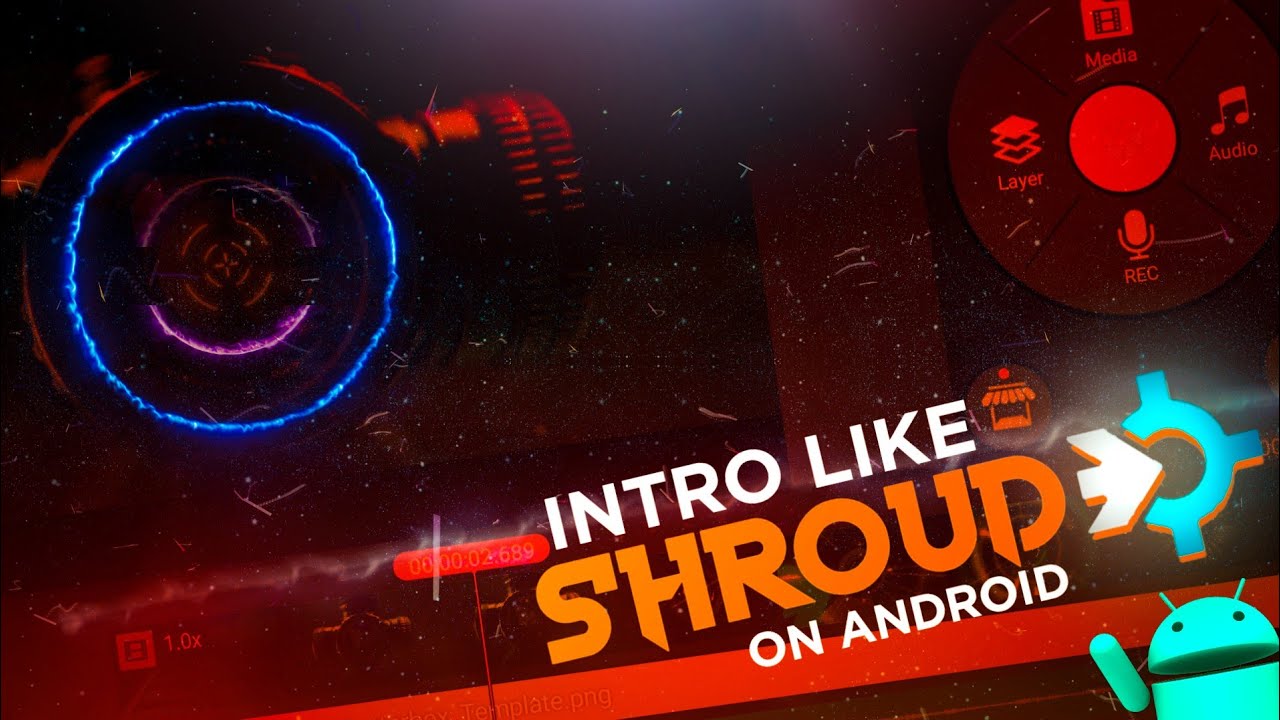 How To Make Intro Like Shroud On Android | Shroud Intro on Android ...