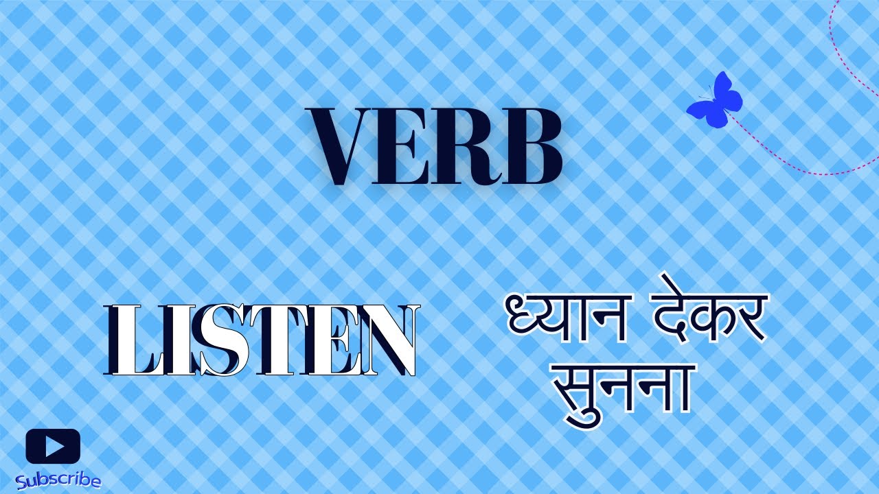 VERB -LISTEN & Its Forms (V1,V2,V3,V4,V5) Explained in Different Tense ...