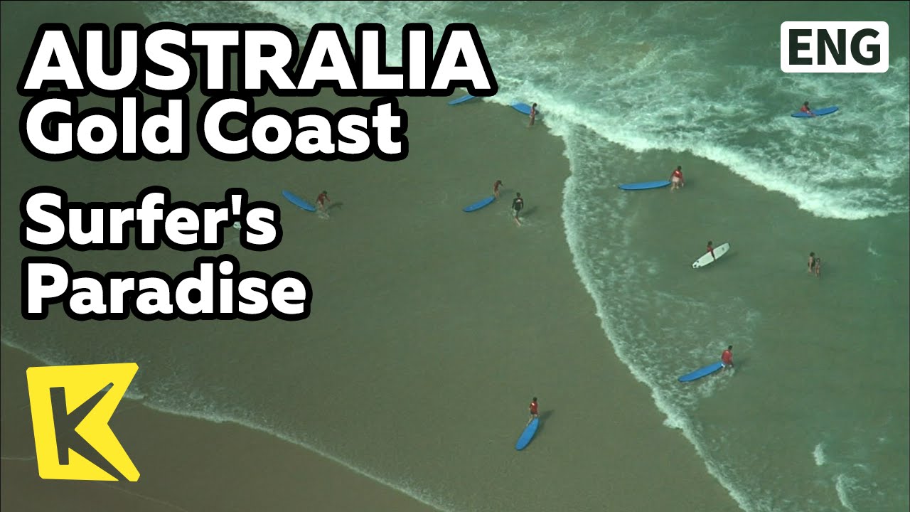 【K】Australia Travel-Gold Coast[호주 여행-골드코스트]황금해변의 명소, 서퍼스 파라다이스/Surfing ...