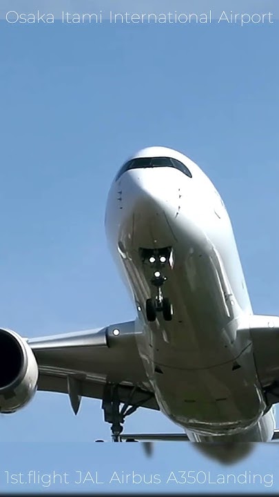 Airbus A350運航初日便！JAL2084便 伊丹空港 1st.flight A350 Landing Osaka Airport ...