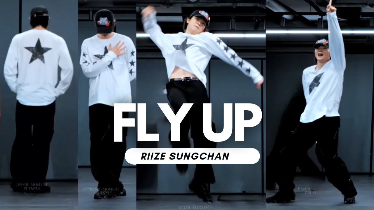 🎵 'Fly Up' - RIIZE Dance Practice SUNGCHAN Focus Fancam Cut | 🎵플라이업 - 라이즈 안무 연습 성찬 직캠컷 - YouTube