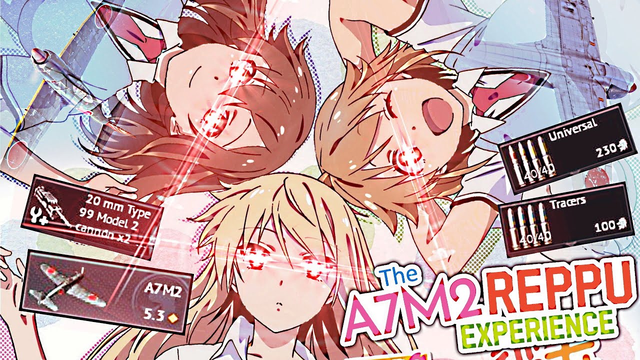 The A7M2 Reppu Experience: The Pet Fighter of Sakurasou // War Thunder - YouTube