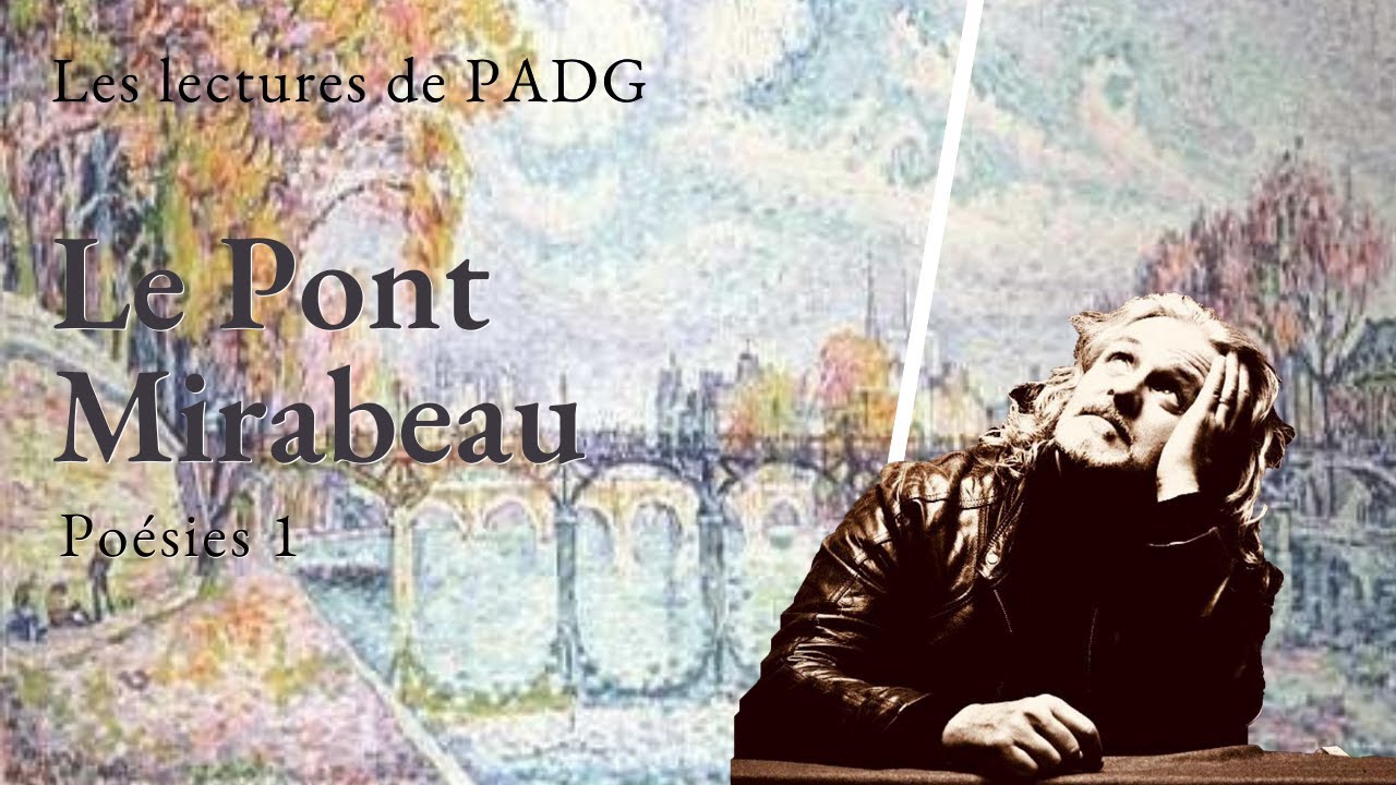 Poésies 1 - Le Pont Mirabeau - YouTube