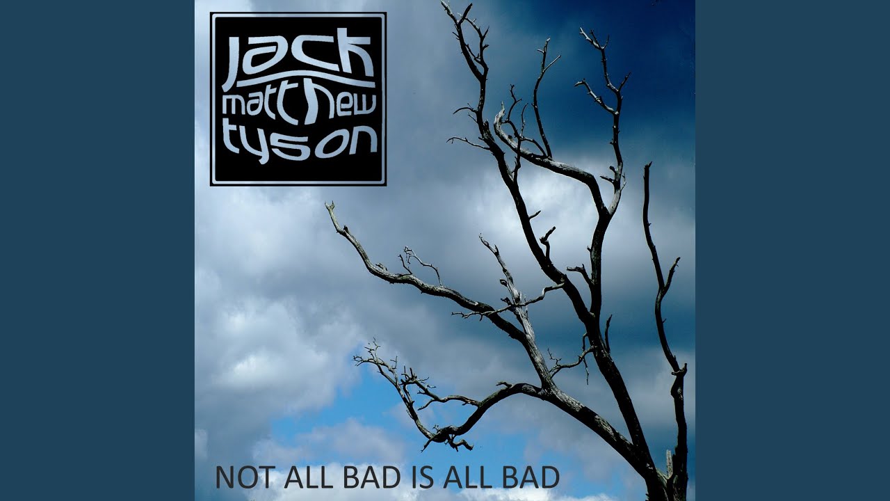 Not All Bad Is All Bad - YouTube