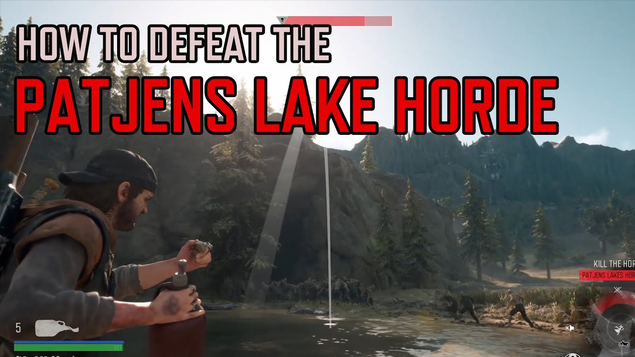 Days Gone: How to Defeat the Horde in Patjens Lake - YouTube