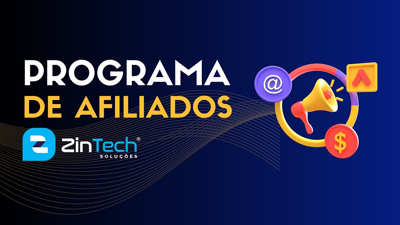 LANÇAMENTO: Programa de afiliados da ZinTech - YouTube
