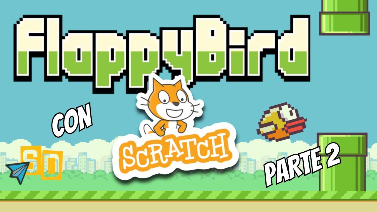Juego Flappy Bird con Scratch Parte 2 - YouTube