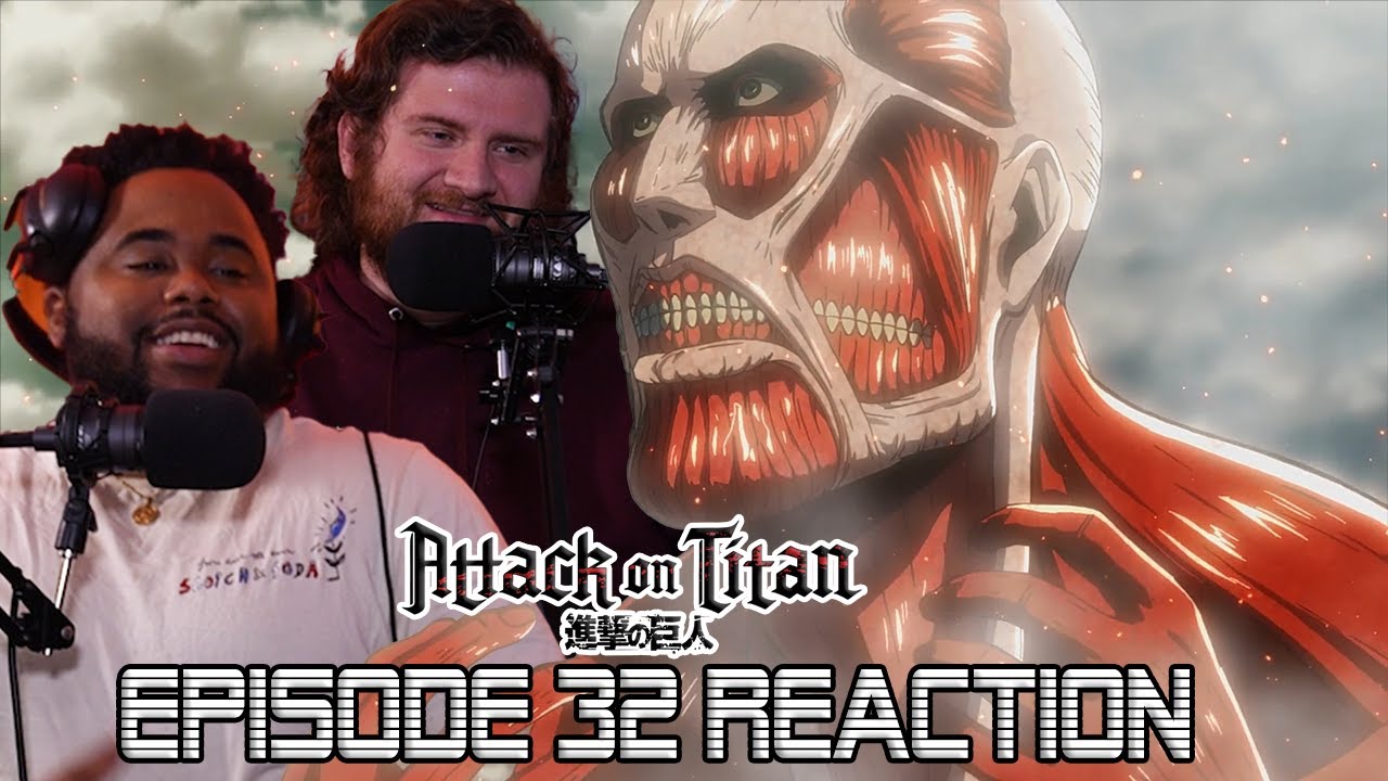 THE TITANS ARE HERE - Attack on Titan Episode 32 Reaction #aot # ...