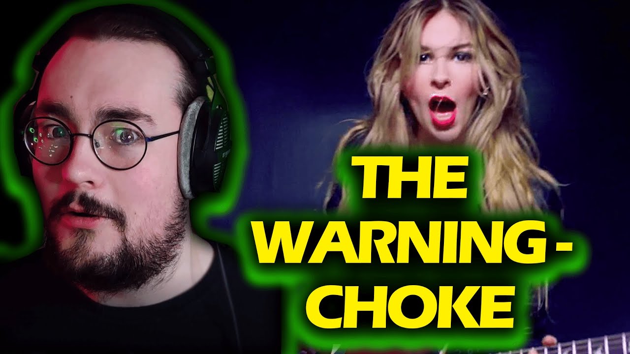 REACTING To The Warning - CHOKE - YouTube