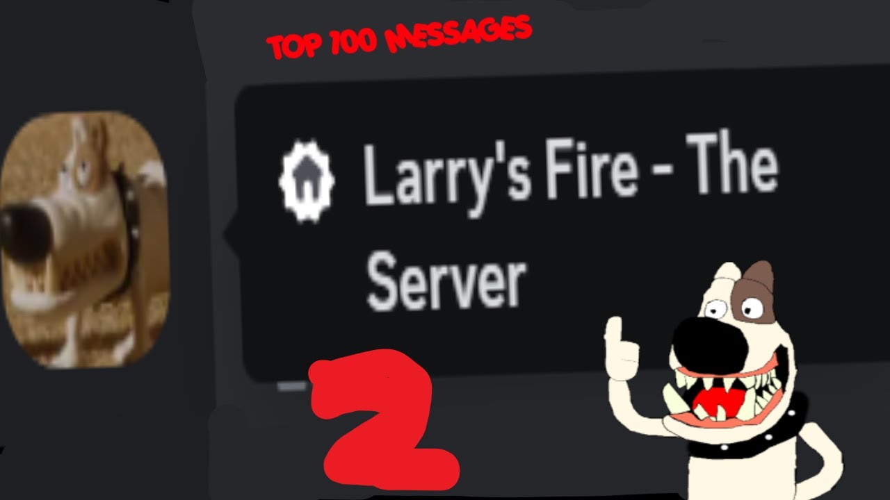 top 100 larry the dog discord server messages 2 - YouTube
