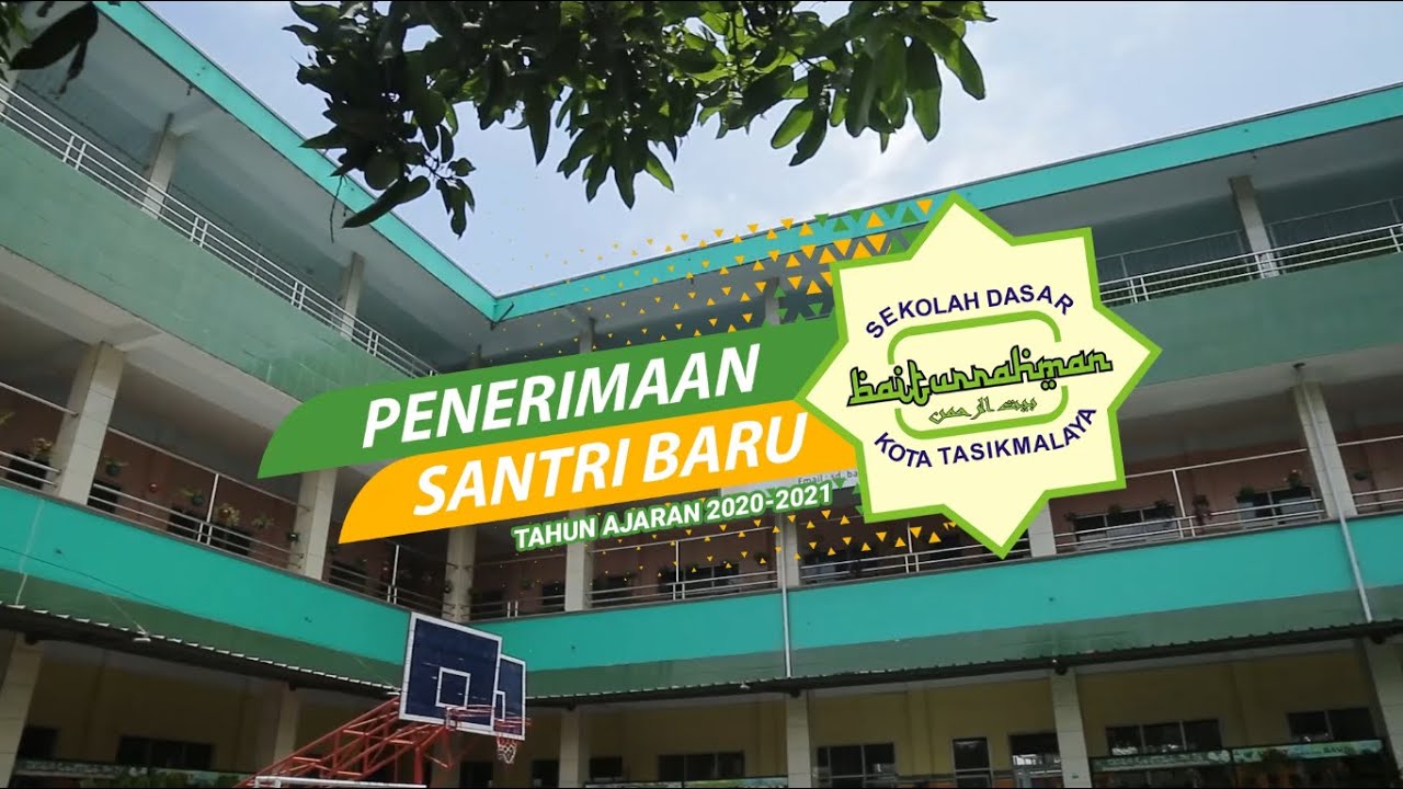 Penerimaan Santri | Siswa Baru SD Baiturrahman Tasikmalaya 2020-2021 - YouTube