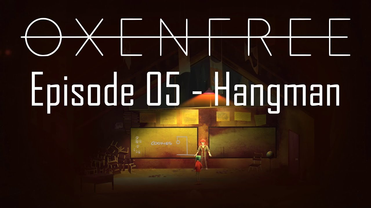 Oxenfree Playthrough - Episode 05 - Hangman - Nintendo Switch - YouTube