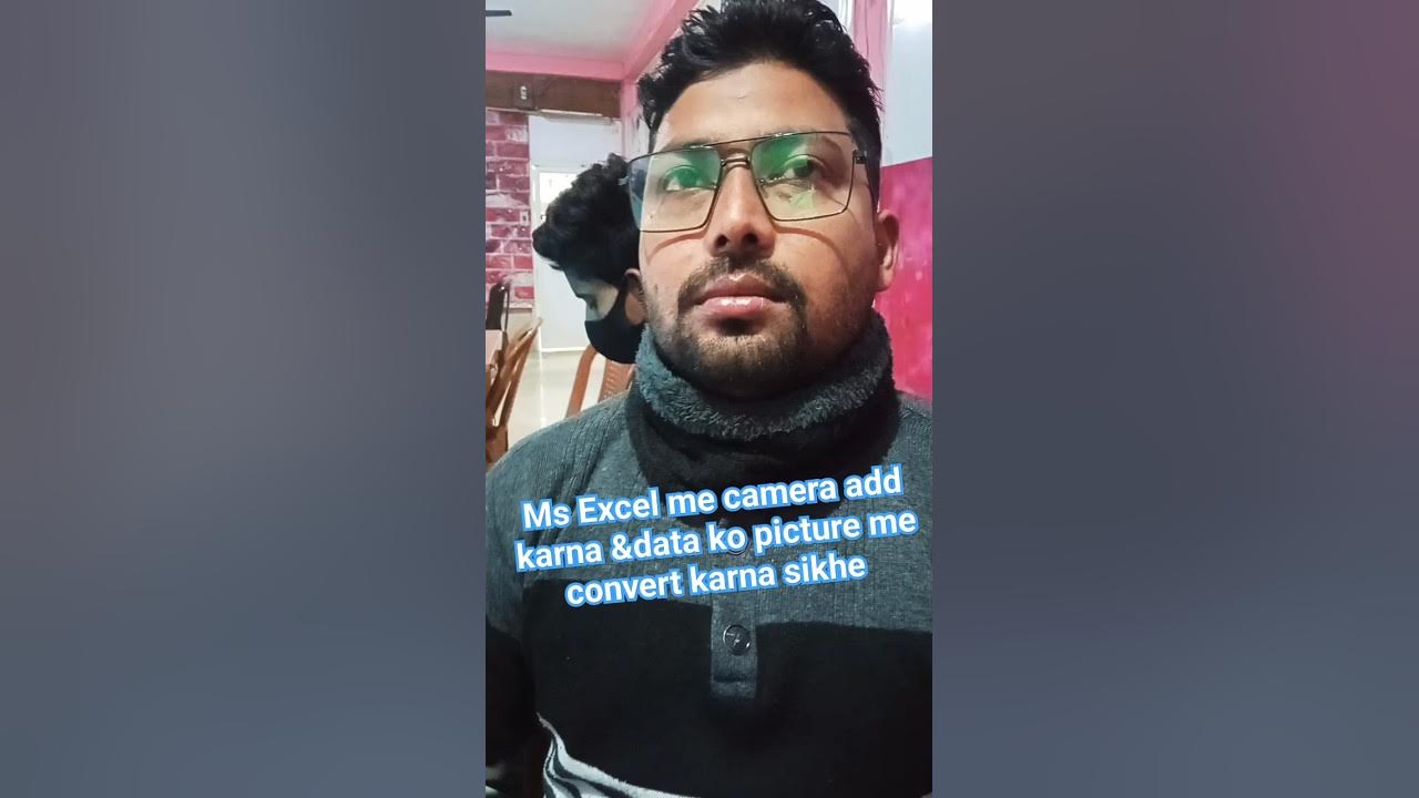 Ms Excel Me Camera 📸 Add Karna Anddata Ko Picture Me Convert Kese Kre Msoffice Class