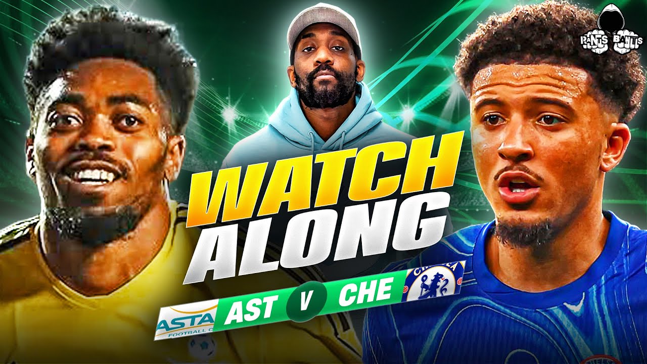 Astana vs. Chelsea | Conference League Watch Along and Highlights with ...