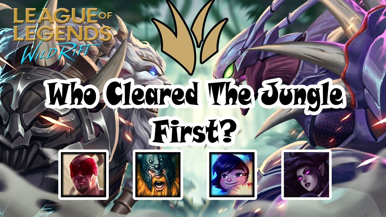 Wild Rift | Who Cleared the Jungle First | Jungle Fastest Clear ...