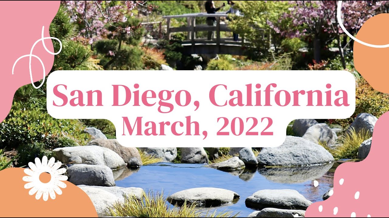 Spring Break 2022 - San Diego, California - YouTube
