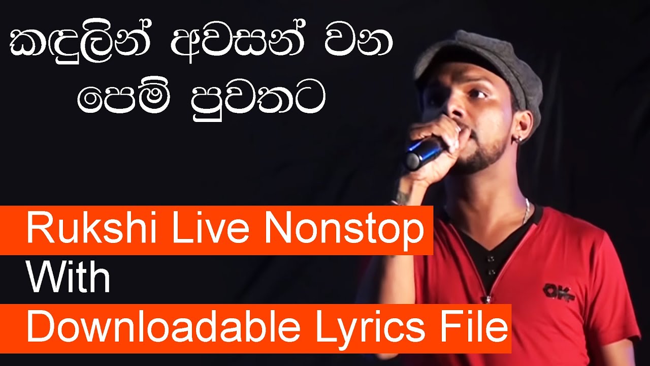 Serious Rukshi Live Nonstop with Downloadable Lyrics File | Music ...