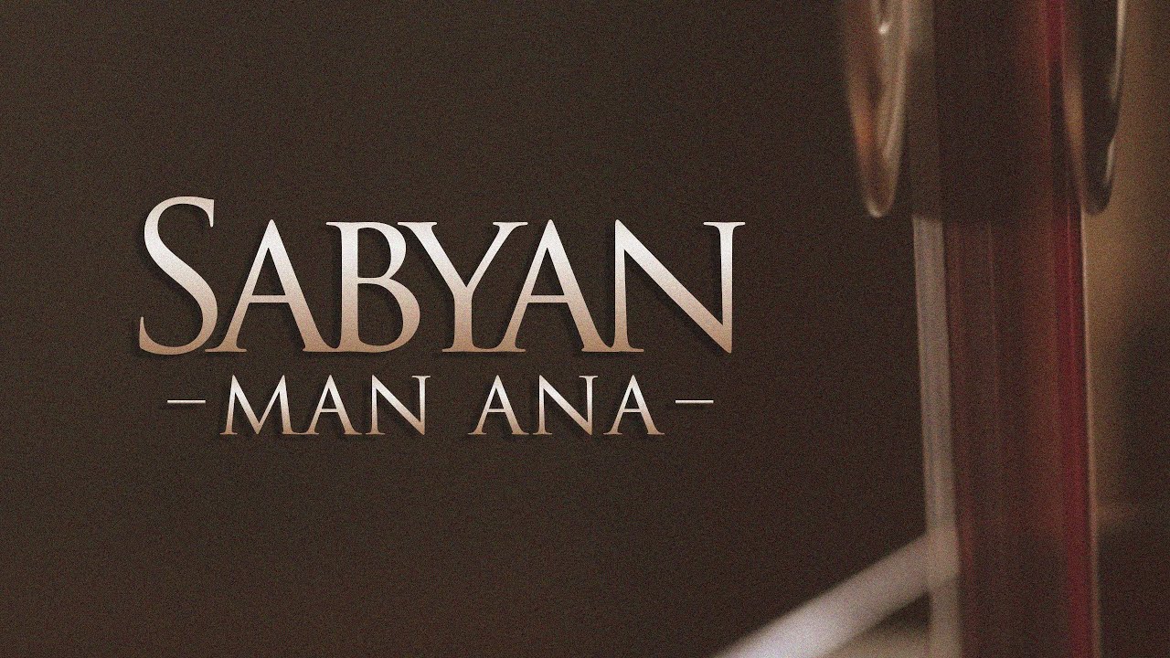 Man Ana - SABYAN (Spesial Hari Guru) - YouTube