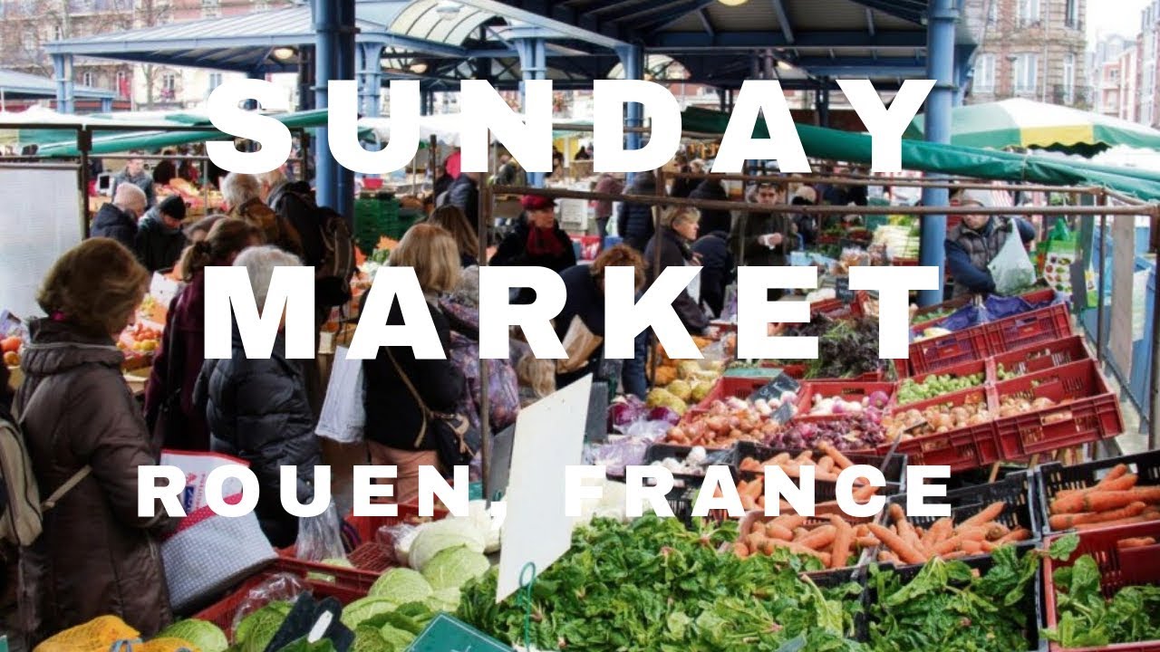 Inside of the Sunday Market in Rouen // Saint Marc Market in Rouen ...