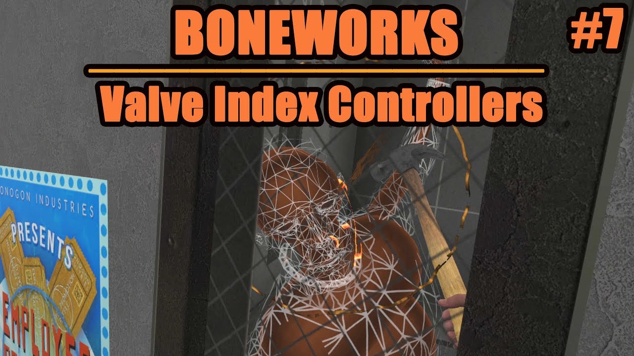 Dunking Balls and Bashing Heads | BONEWORKS VR with Valve Index ...