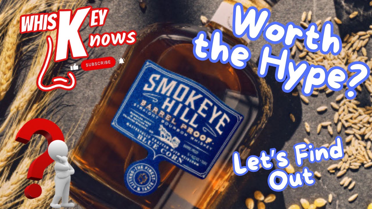 Smokeye Hill Blue Corn Barrel Proof Review - YouTube