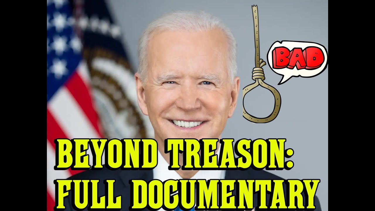BEYOND TREASON (FULL DOCUMENTARY) - YouTube