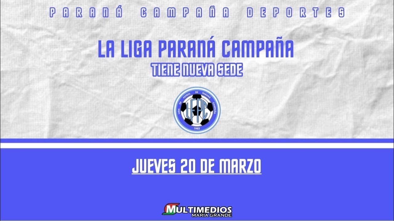 INAUGURACIÓN NUEVA SEDE DE LA LIGA PARANÁ CAMPAÑA | PCDEPORTES ...