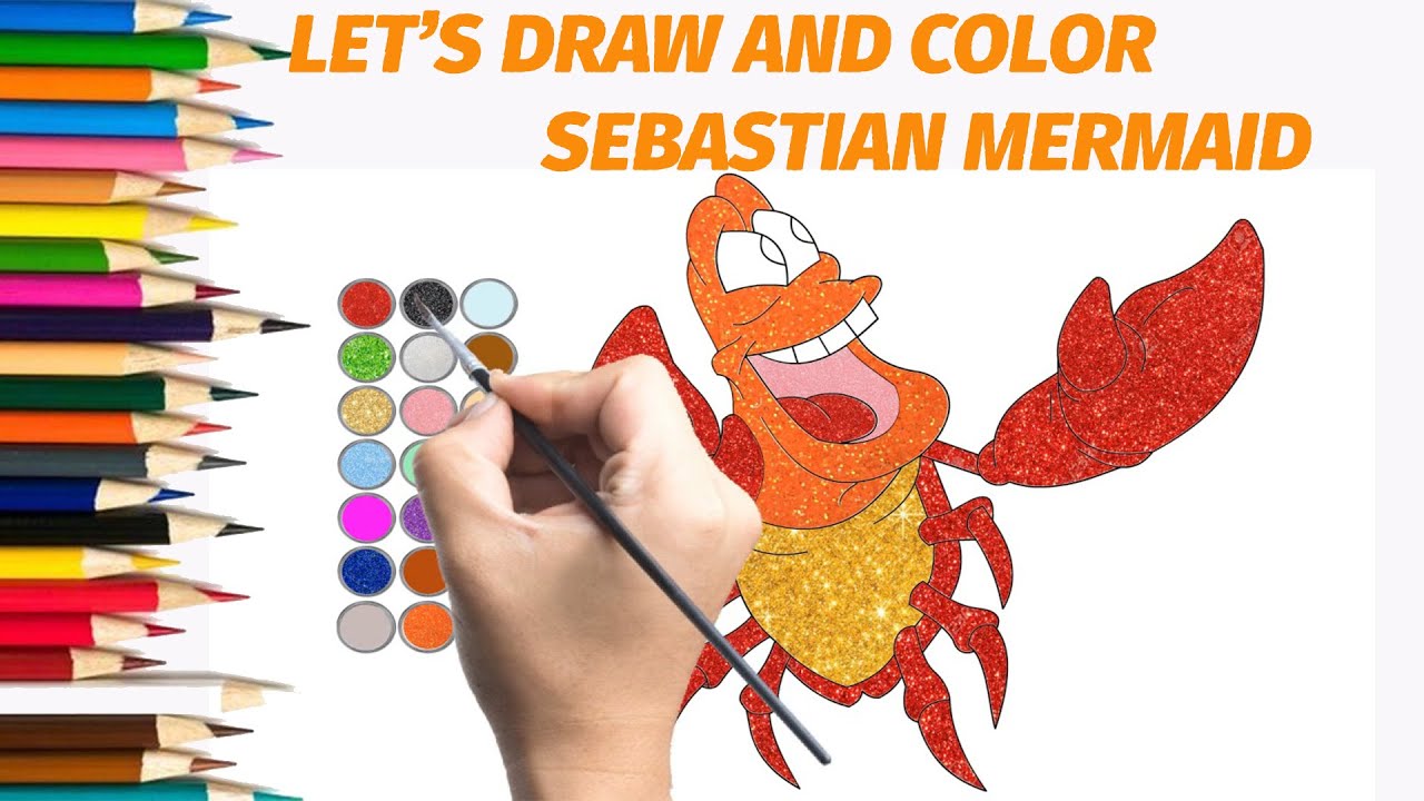 How to Draw and Color Sebastian the crab from Disney The Little Mermaid ...