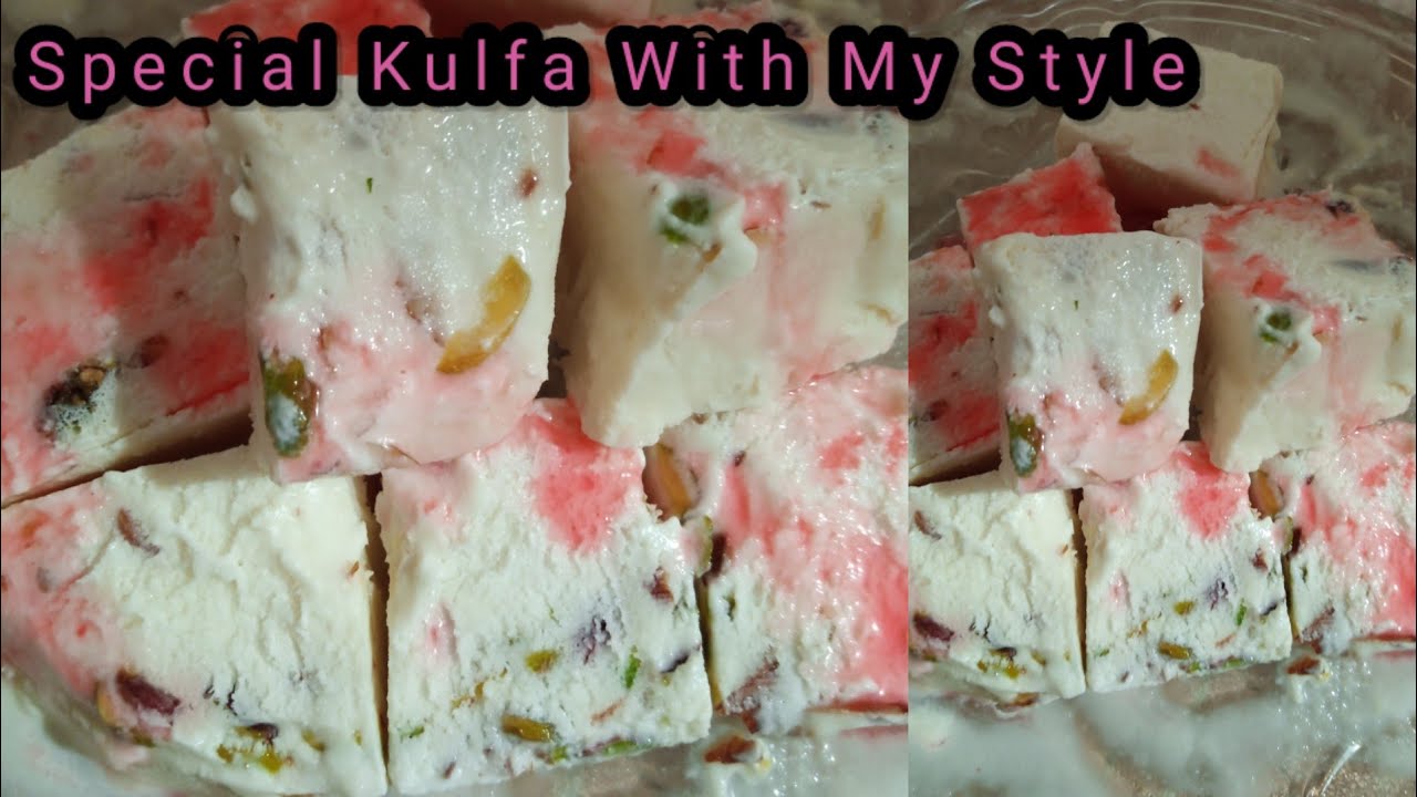 special Kulfa With My Style By New Food Collection Recipe Delicious ...