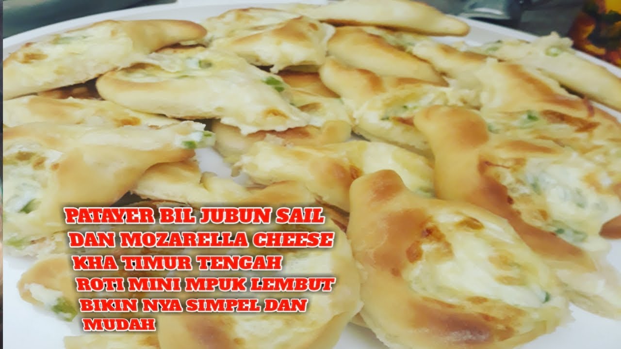 Cara membuat patayer bil jubun sail dan mozarella khas timur tengah ...
