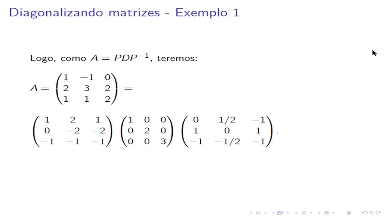DIAGONALIZAÇÃO DE MATRIZES - YouTube