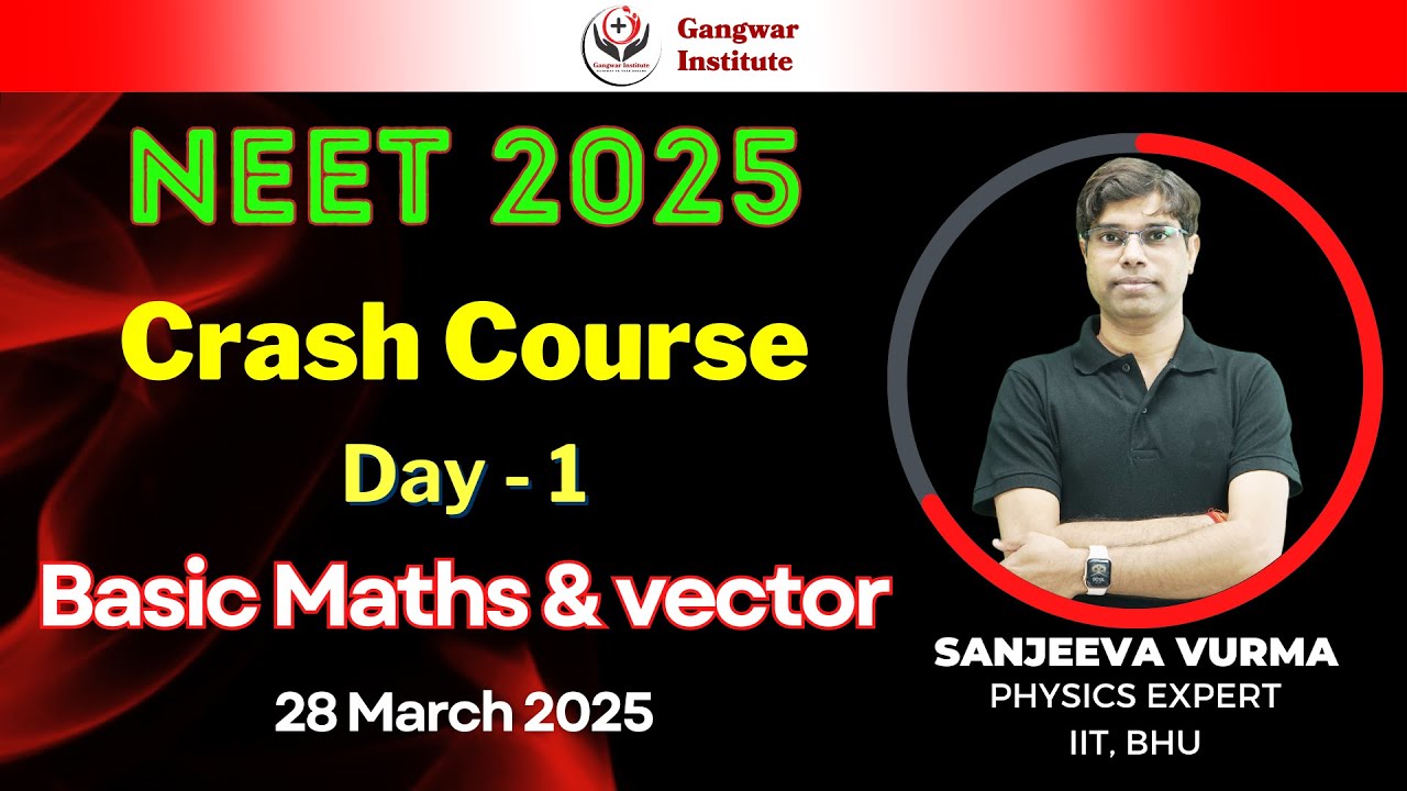 NEET 2025 | Basic Maths & Vector | Day - 1 | Crash Course | # ...
