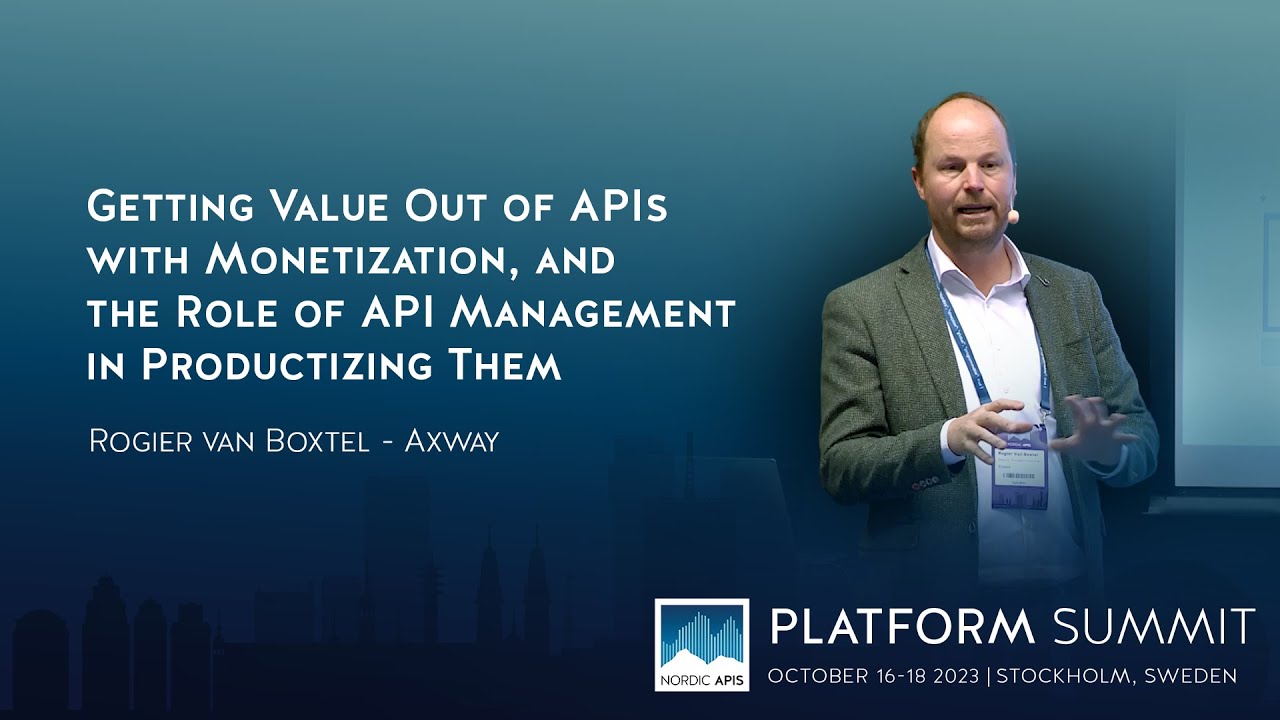 Getting Value Out of APIs with Monetization, and the Role of API ...
