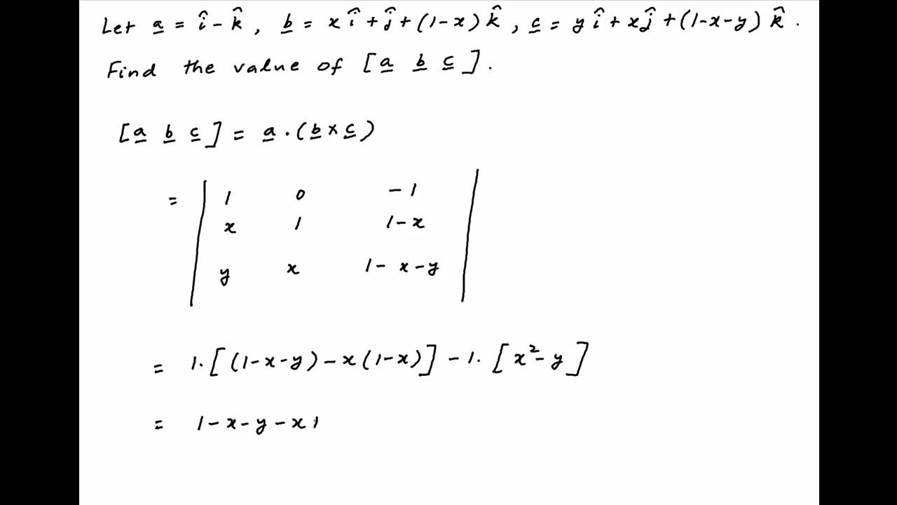 [IIT 2001] Find value of the scalar triple product [a b c] given the ...