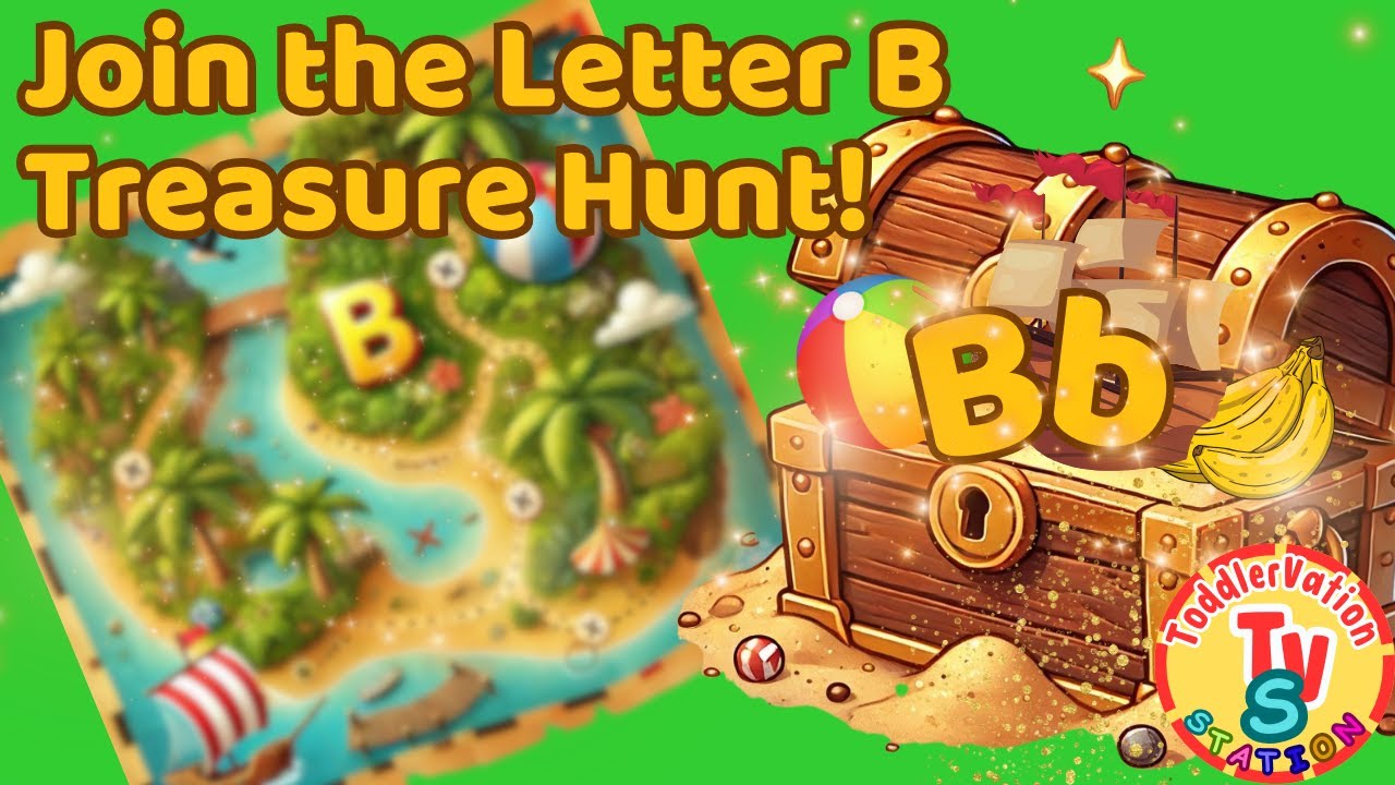 Unleash The Fun: Letter B Treasure Hunt - Find Words Like Ball, Banana ...
