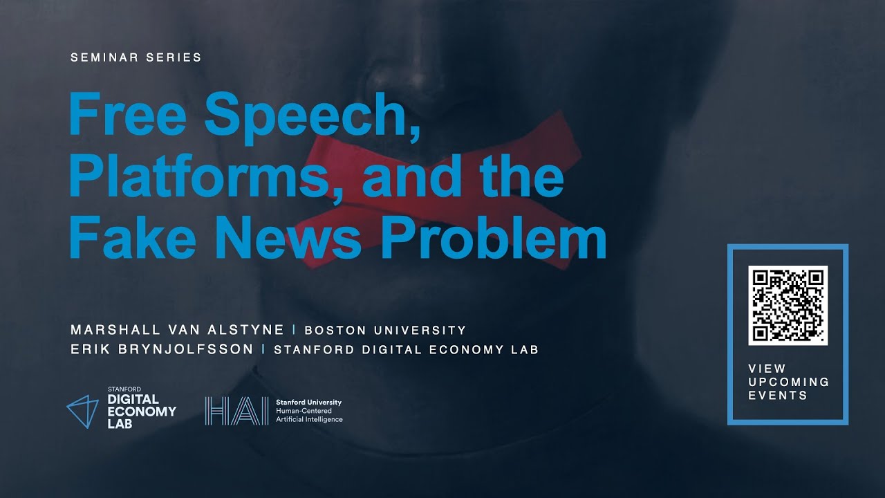 Seminar Series with Marshall Van Alstyne; "Free Speech, Platforms & the ...