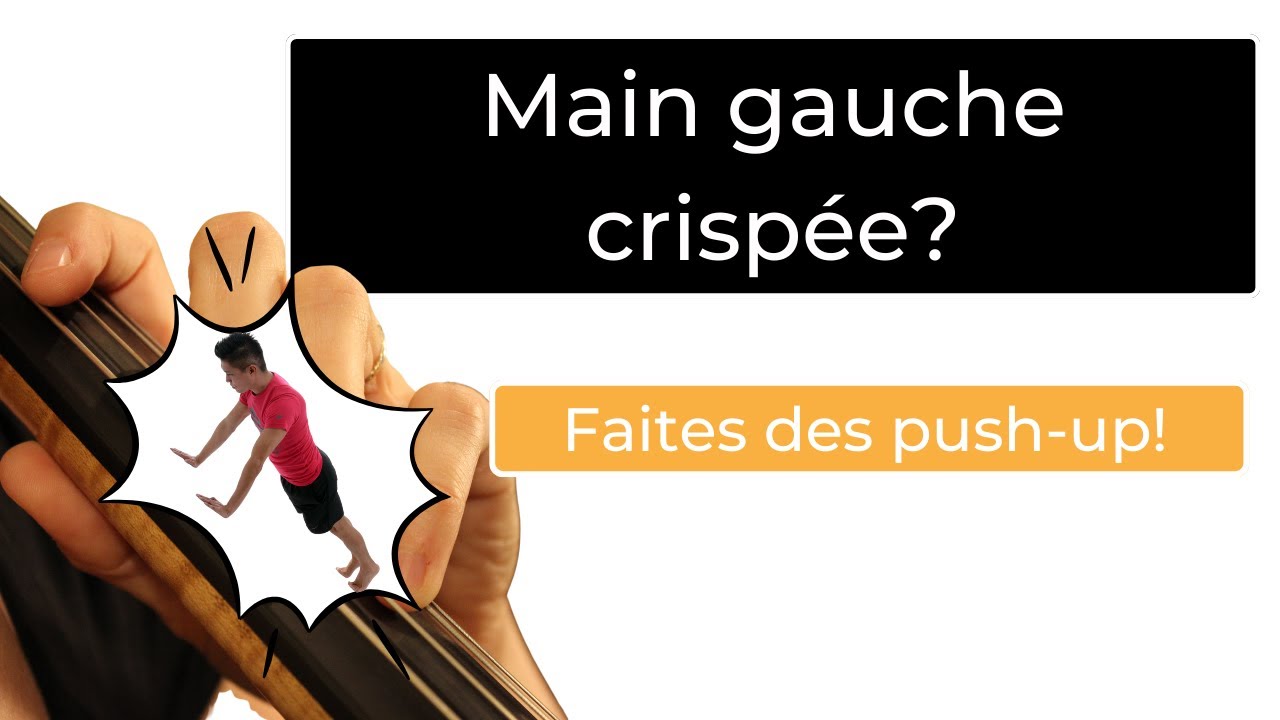 Comment avoir une main gauche moins crispée : le truc des push-up - YouTube