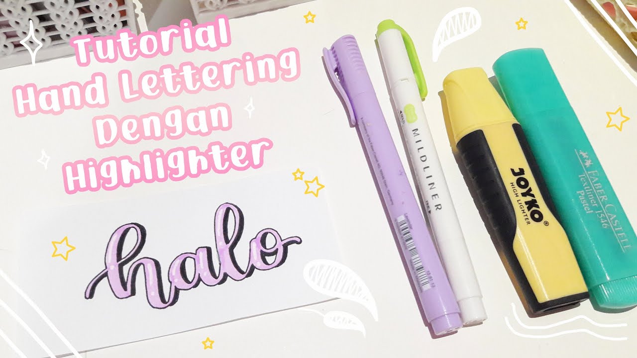 tutorial lettering menggunakan highlighter / stabilo🖌️ | Scribblemood🌸 ...