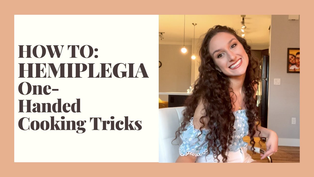 One-Handed Cooking Tricks | How To: Hemiplegia | Shaelyn - YouTube