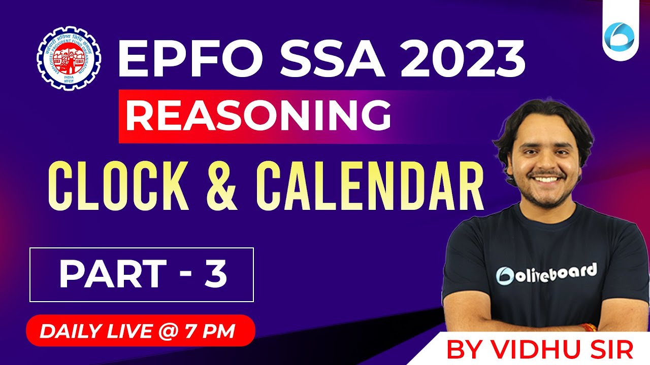 EPFO SSA Classes 2023 | Clock and Calendar Reasoning | Part - 3 | EPFO ...