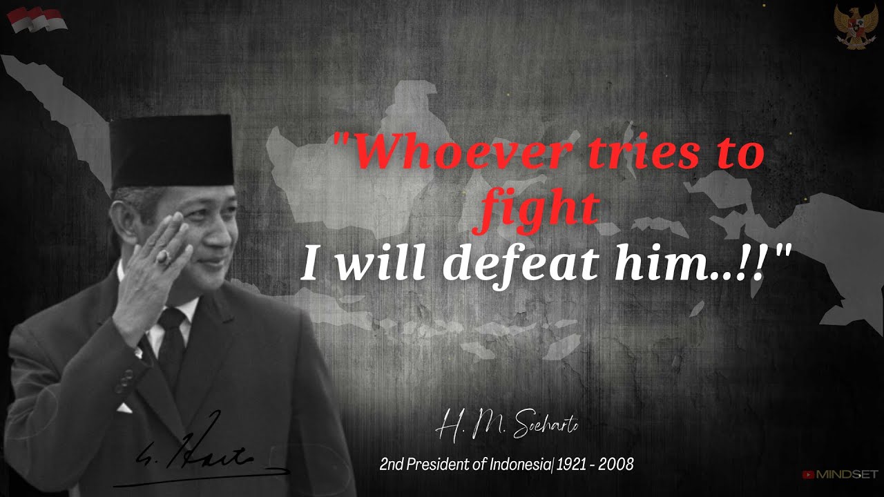 QUOTES H. M. Soeharto About Indonesia | 2Th President - YouTube