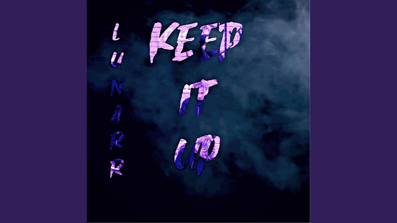 keep it up - YouTube
