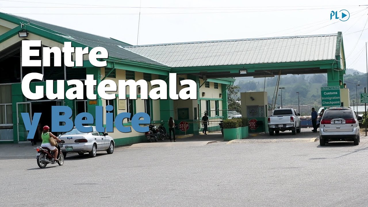 Frontera Guatemala Belice