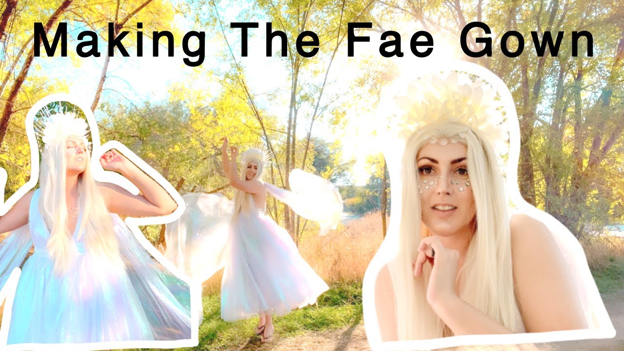 Making the Fae Gown of My Dreams | fairycore fairy aestetic diy sewing ...