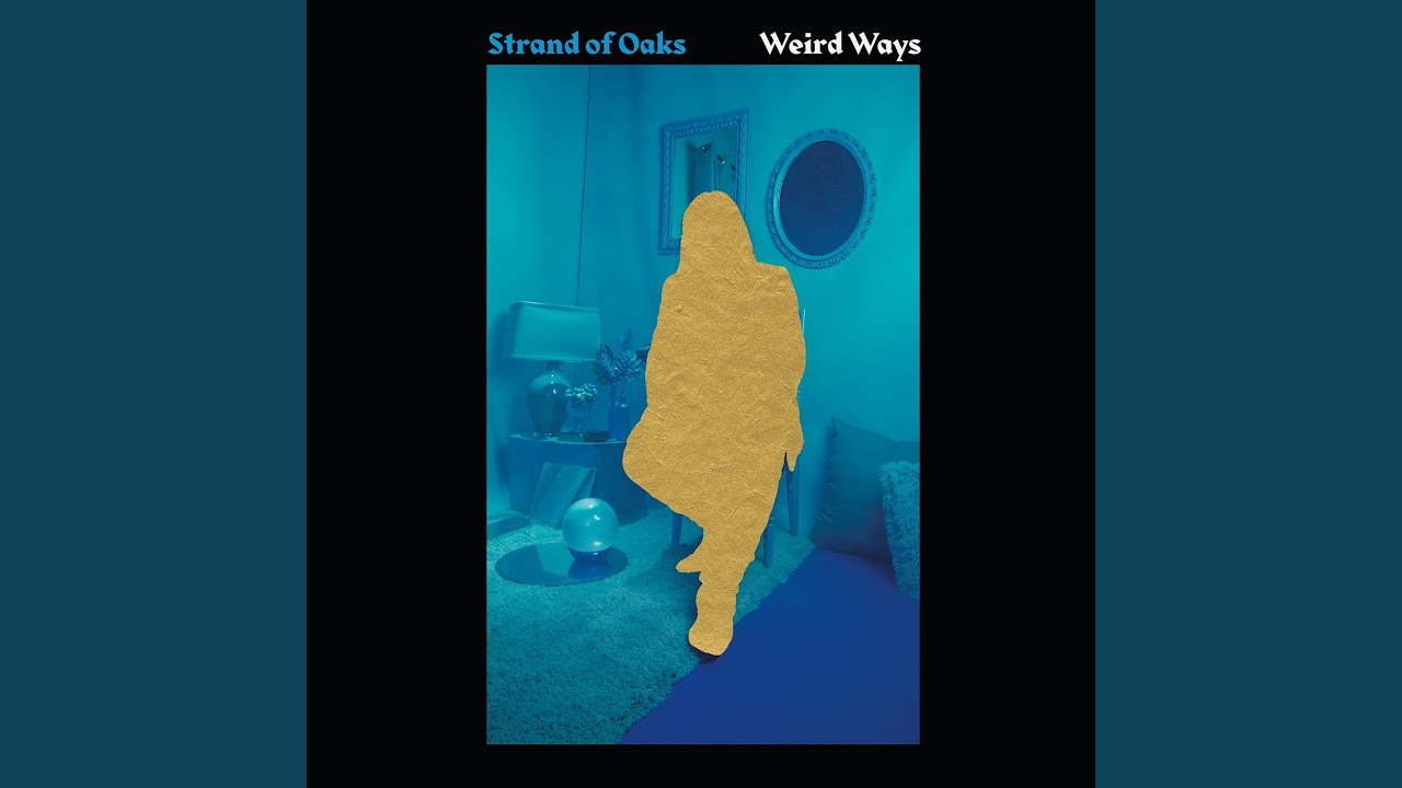 Weird Ways - YouTube