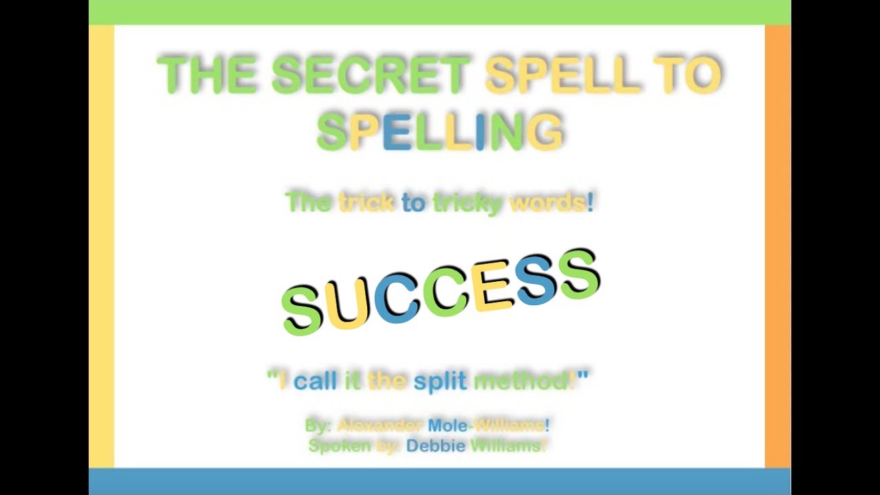 Amazing Success With The Secret Spell To Spelling - YouTube