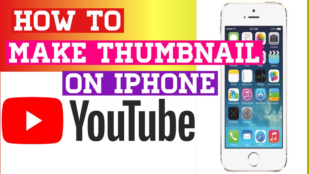 How To Make Thumbnail On IPhone - YouTube