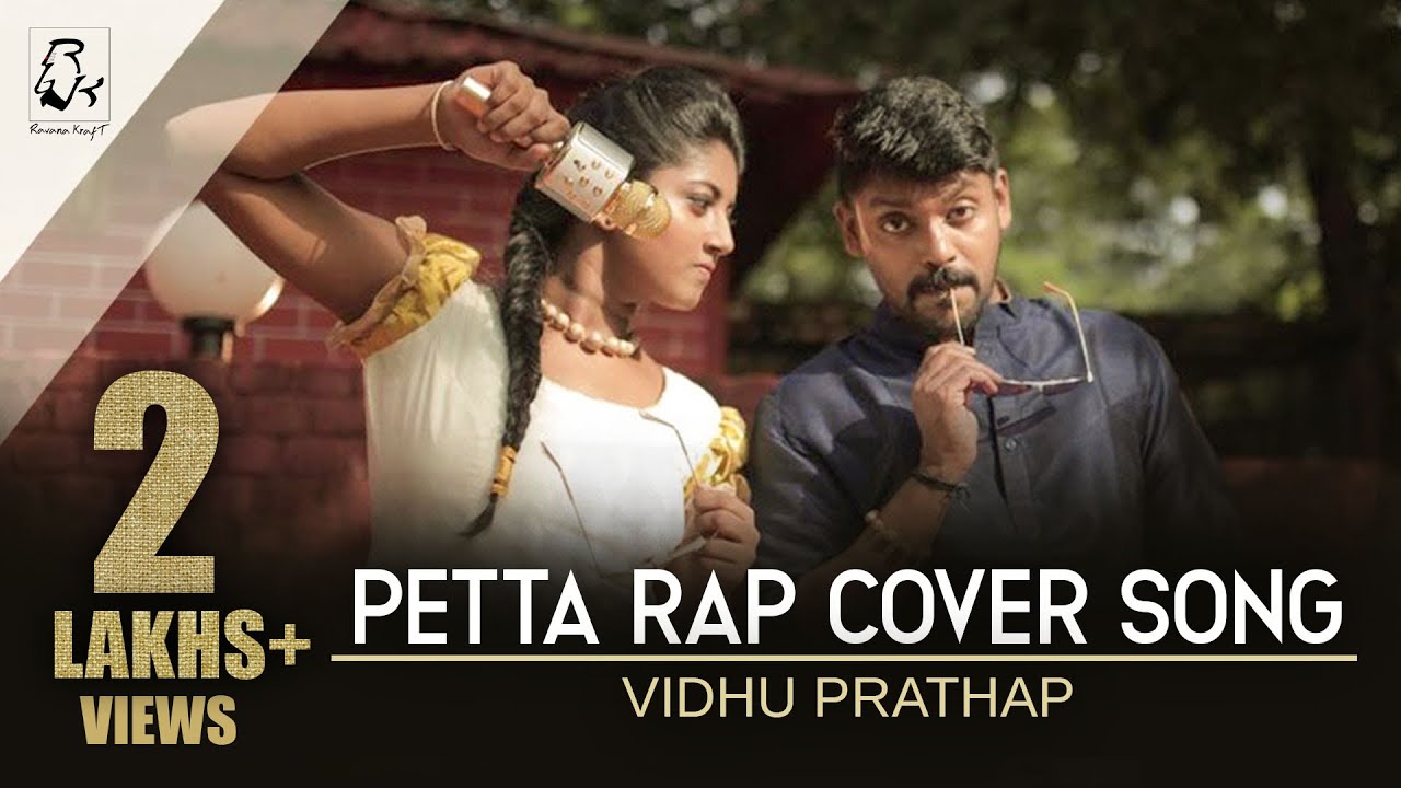 Petta Rap Cover Song | Vidhu Prathap | A R Rahman | Prabhu Deva ...